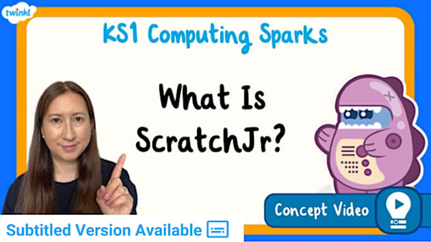 What Is ScratchJr? | Digital Sparks KS1 Computing Concept Video