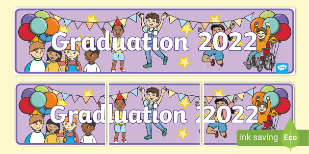 Graduation 2022 Display Banner (teacher made) - Twinkl