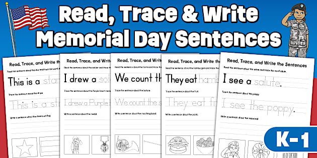 Read, Trace, and Write Memorial Day Sentences Worksheets for K-1st Grade