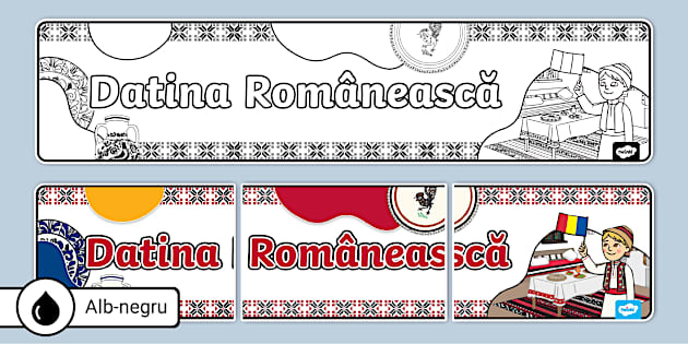 Datina românească – Banner de colorat (teacher made)