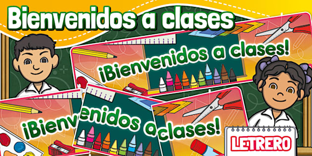 Letrero: Bienvenidos a clases