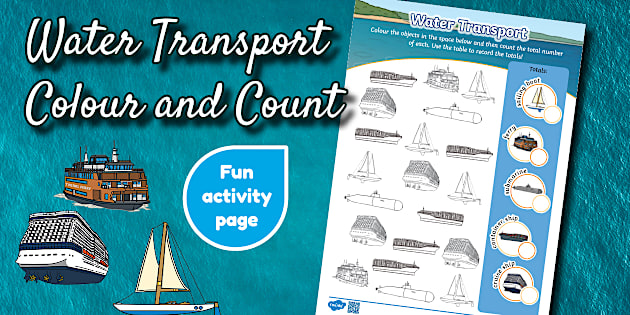 Water Transport Colour and Count Worksheet