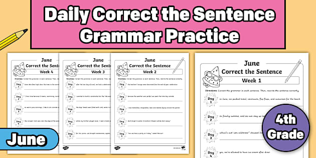 Fourth June Daily Correct the Sentence Grammar Practice