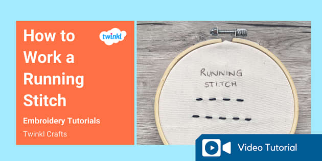 Running Stitch Embroidery Video Tutorial