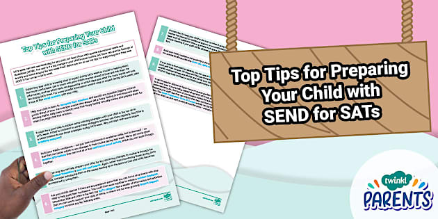 Top Tips for Preparing Your Child with SEND for SATs