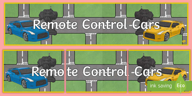 Remote Control Cars Display Banner (profesor hizo) - Twinkl