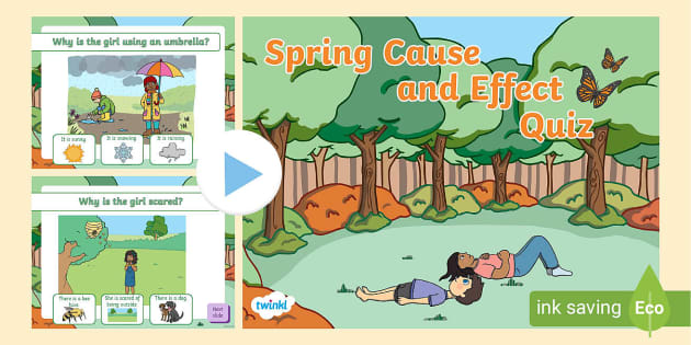 Spring Cause And Effect Quiz PowerPoint teacher Made 