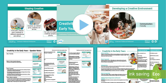 Creativity in the Early Years PowerPoint Pack | CPD | Twinkl