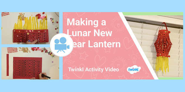 How to Make a Paper Lantern | EYFS Lunar New Year Video
