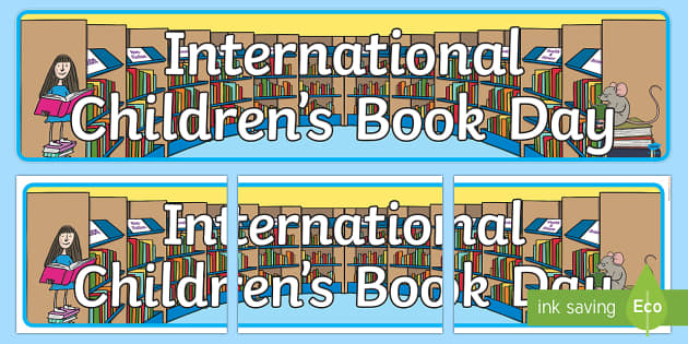 International Children's Book Day Display Banner - Twinkl