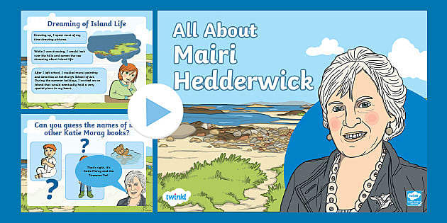All About Mairi Hedderwick | PowerPoint | CfE Resources