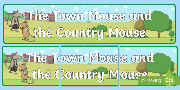 The Town Mouse and the Country Mouse Display Banner - Twinkl