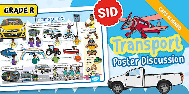 Grade R - Term 3 - Language - Transport - Poster Discussion (CAPS for ...