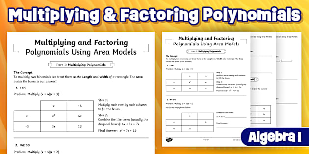 Algebra I Multiplying and Factoring Polynomials Using Area Models Guided