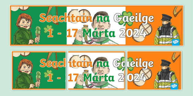 Seachtain na Gaeilge Banner (Teacher-Made) - Twinkl