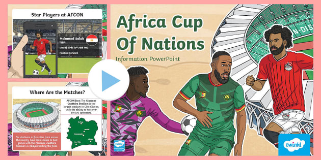 Africa Cup of Nations Information PowerPoint | Twinkl PE