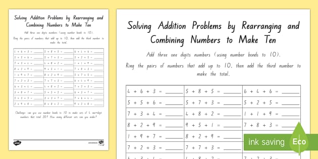 Solving Addition Problems By Rearranging And Combining Numbers To Make 10