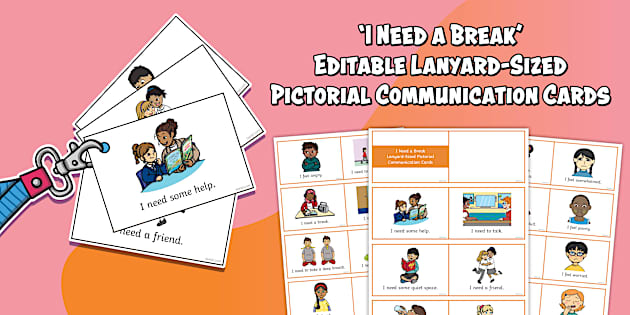 'I Need a Break' Lanyard-Sized Pictorial Communication Cards