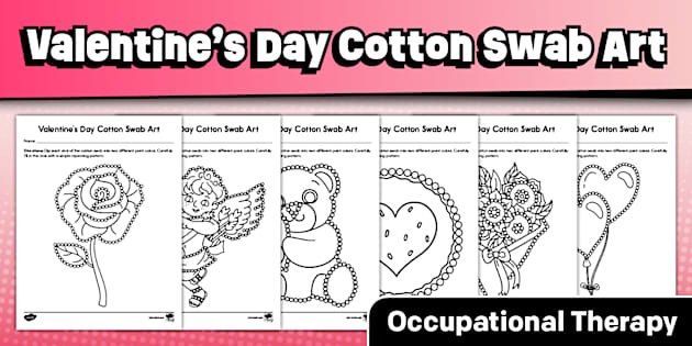 Valentine's Occupational Therapy Activities: Cotton Swab Art Fine Motor ...