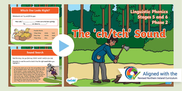 Linguistic Phonics 5/6 Phase 2 'ch/tch' Sound PowerPoint