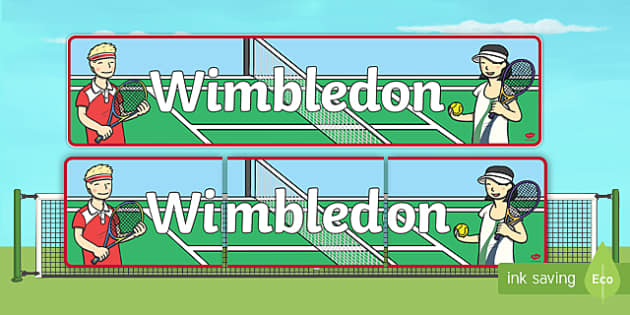 Printable Wimbledon Display Banner | Tennis Resource