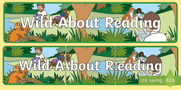 👉 Wild about Reading Display Banner (teacher made)