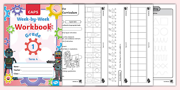 Robotics and Coding Grade 1 Term 4 CAPS Curriculum Workbook Robotics and Coding Grade 1 Term 4 CAPS Curriculum Workbook
