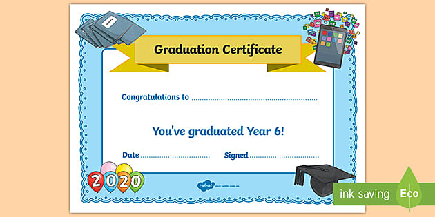 Year 6 Graduation Certificate (teacher made)