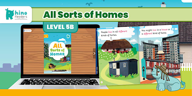 Level 5b Decodable Readers: All Sorts of Homes