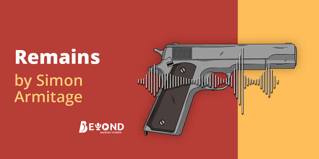 Remains: Simon Armitage | Power and Conflict Poetry | Podcast