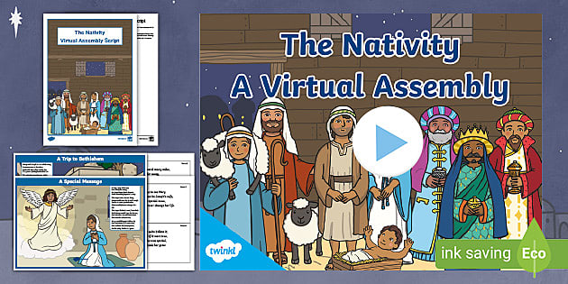 Virtual Christmas Assembly Ideas – Nativity Christmas Story