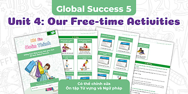 Tờ Tổng Hợp Từ Vựng và Ngữ Pháp Unit 4: Our Free-time Activities ...