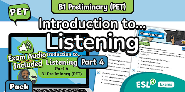 B1 Preliminary (PET) - Introduction to Listening Part 4 Pack