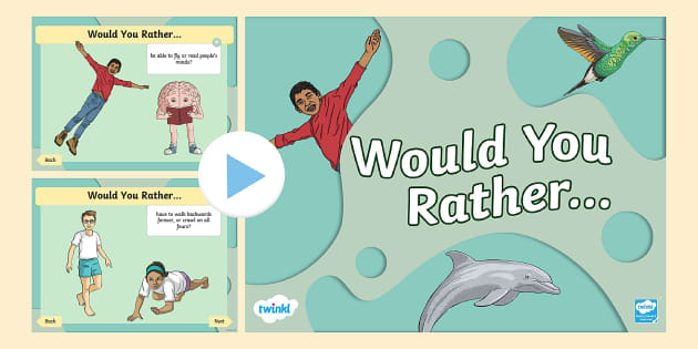 Would You Rather? Photo PowerPoint (teacher made) - Twinkl