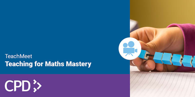 FREE! - TeachMeet - Teaching for Maths Mastery - Twinkl