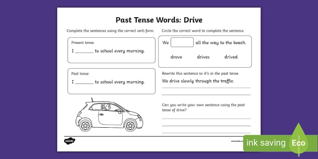 Past Tense Words - Drive Worksheet (teacher made) - Twinkl