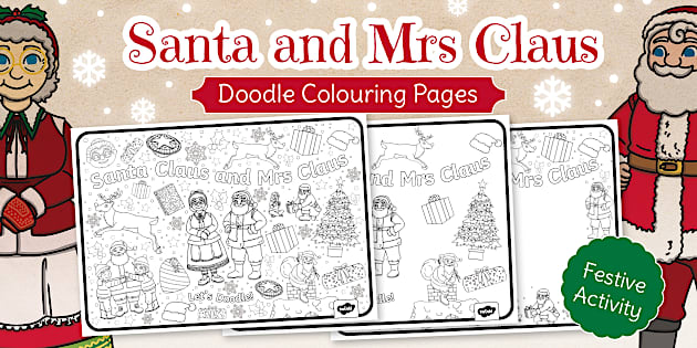 Santa and Mrs Claus Let's Doodle Colouring Pages - Twinkl