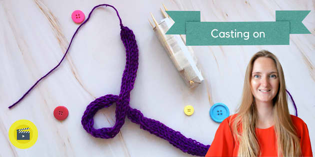 How To Start French Knitting Video Instructions