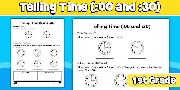 First Grade Telling Time (:00 and :30) Worksheet