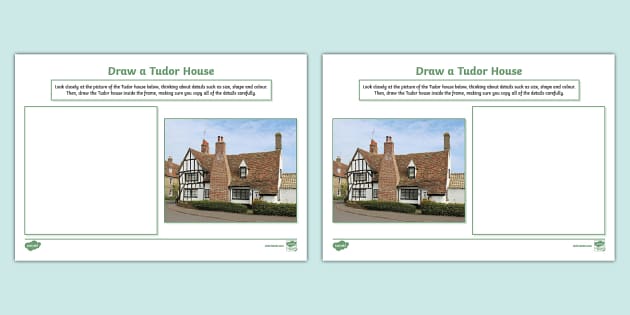 Draw a Tudor House Worksheet (Hecho por educadores) - Twinkl