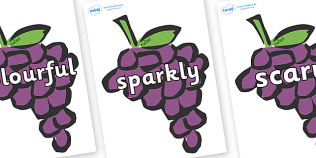 Wow Words On Grapes Wow Words Adjectives VCOP Describing