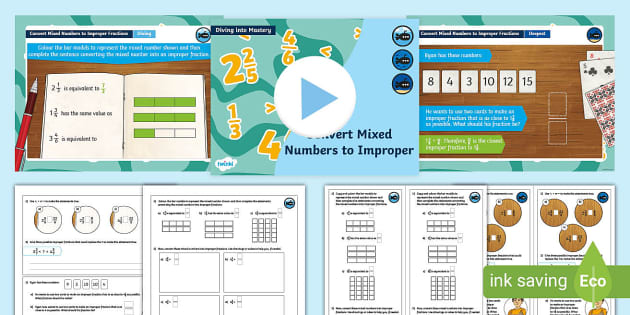 👉 Year 5 Diving into Mastery: Mixed Numbers to Improper Fractions