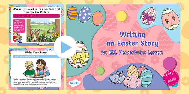 ESL Writing an Easter Story [Kids, A1-A2] - Twinkl