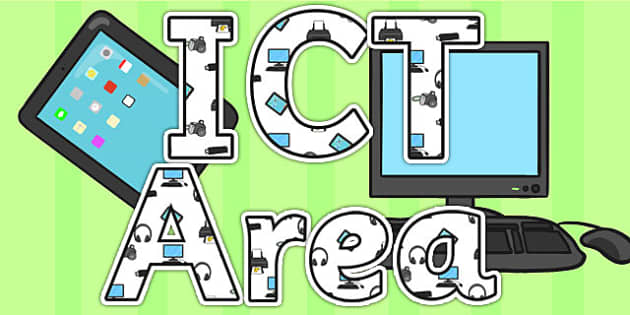 ICT Area Display Lettering - ICT area, letters, areas, ICT, IT