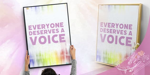 Everyone Deserves a Voice Tie-Dye Inspirational Poster