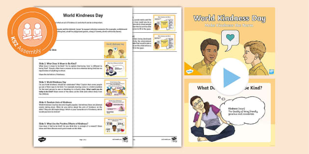 KS2 World Kindness Day Assembly Pack - Primary Resource