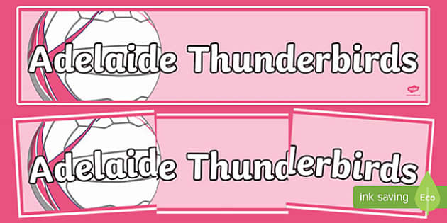 Adelaide Thunderbirds Netball Display Banner - Twinkl