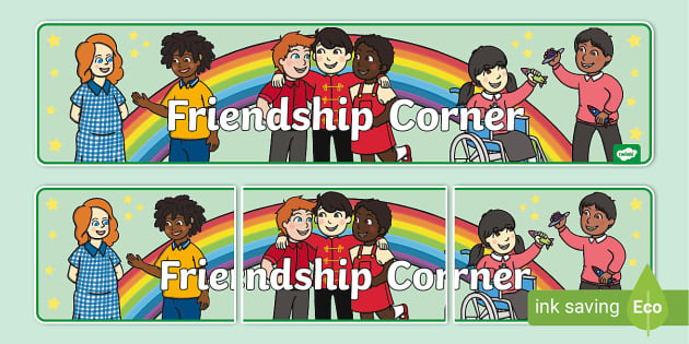 Friendship Corner Display Banner (teacher made) - Twinkl