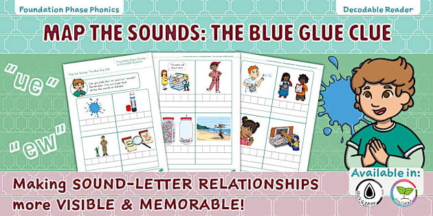 Foundation Phase Phonics - Decodable Readers - ue Digraph Sound Mapping