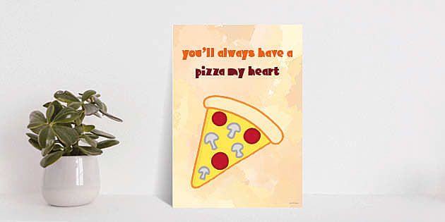 You'll Always Have a Pizza My Heart Postcard | Twinkl Party